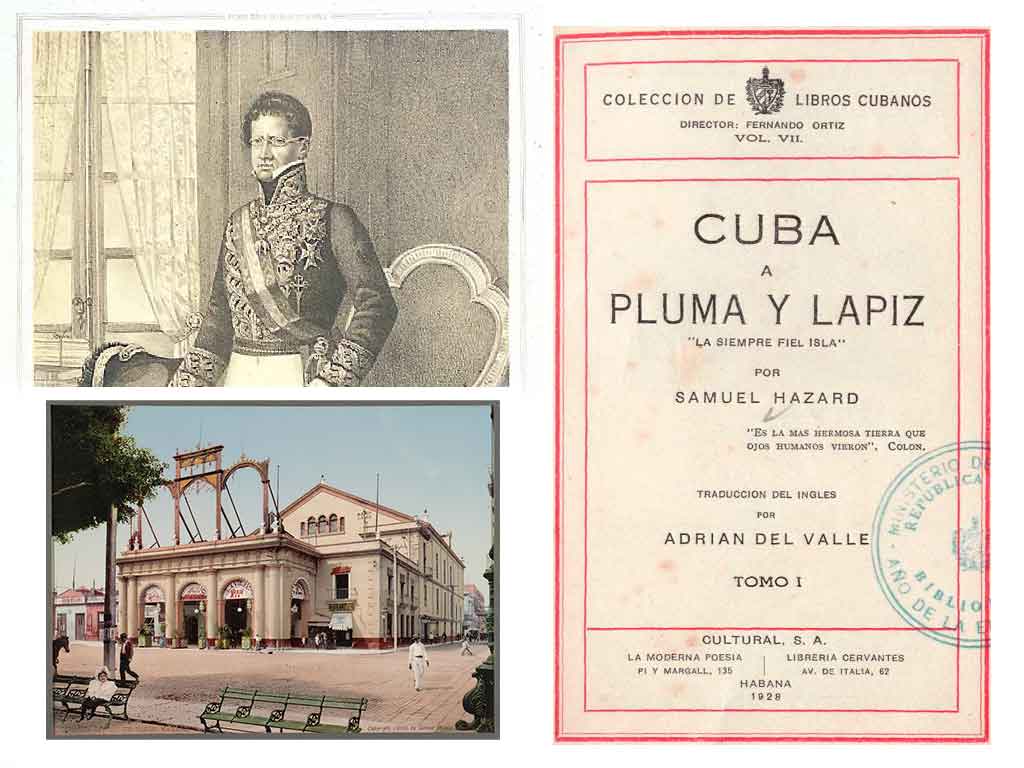 Samuel Hazard sobre el Capitán General Miguel Tacón y su mando en La ...